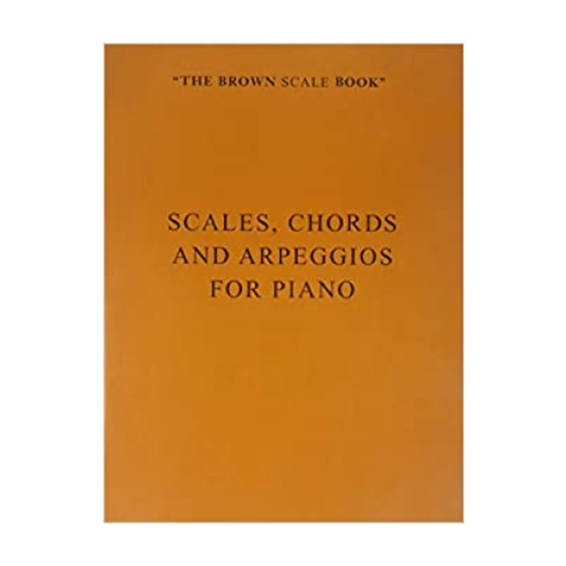 PM Music Center - The Brown Scale Book - Scales, Chords, Arpeggios for ...